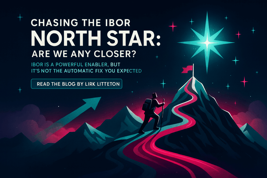 Defining Your IBOR North Star: One Platform, Many Interpretations ...